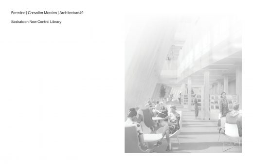 Saskatoon New Central Library / Formline | Chevalier Morales ...